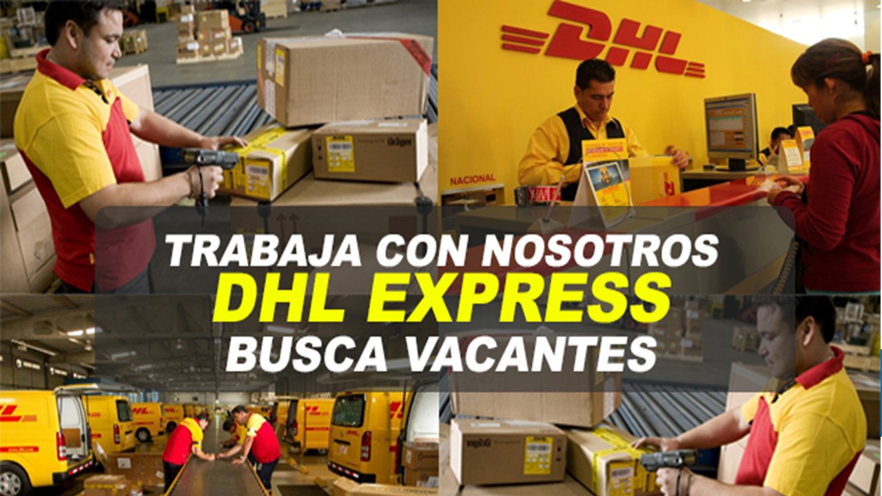Oportunidades de empleo que te ofrece DHL Express